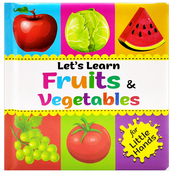Let’s Learn: Fruits & Vegetables - FAHASA.COM